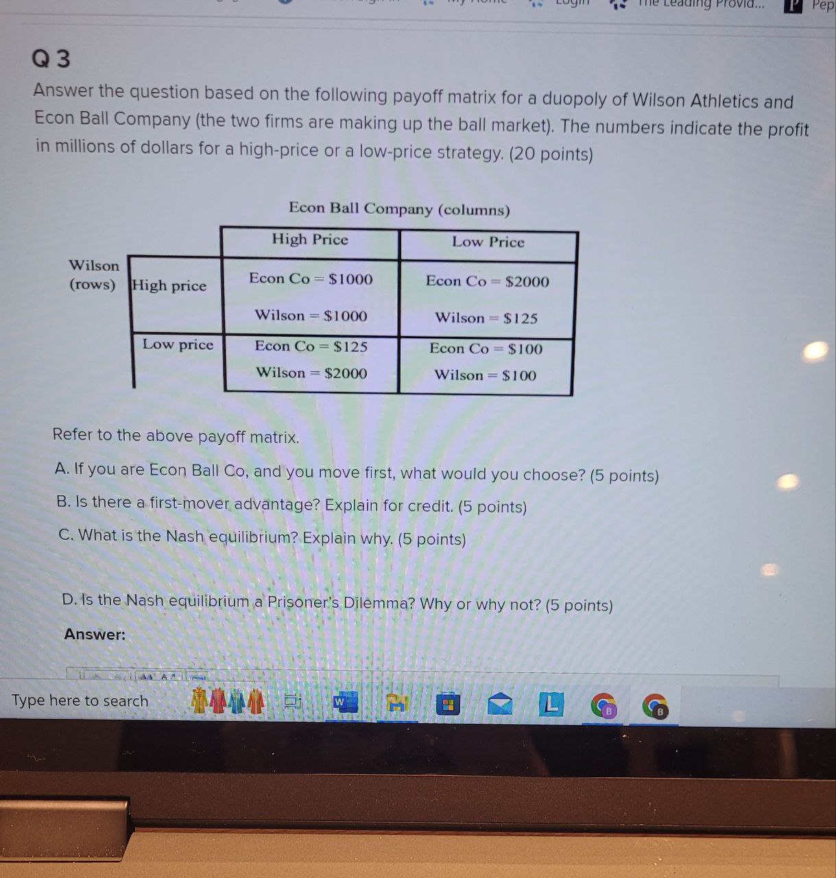 Solved Q 3 Answer the question based on the following payoff | Chegg.com