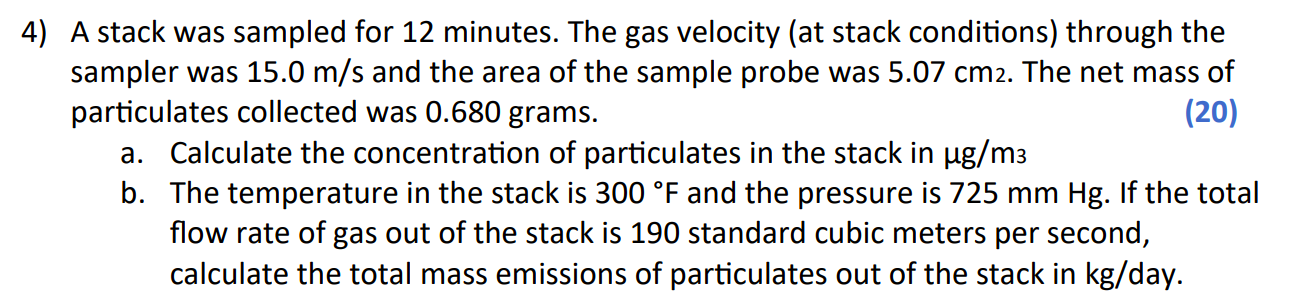 Solved A stack was sampled for 12 ﻿minutes. The gas velocity | Chegg.com