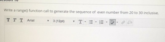 Solved Write a range() function call to generate the | Chegg.com