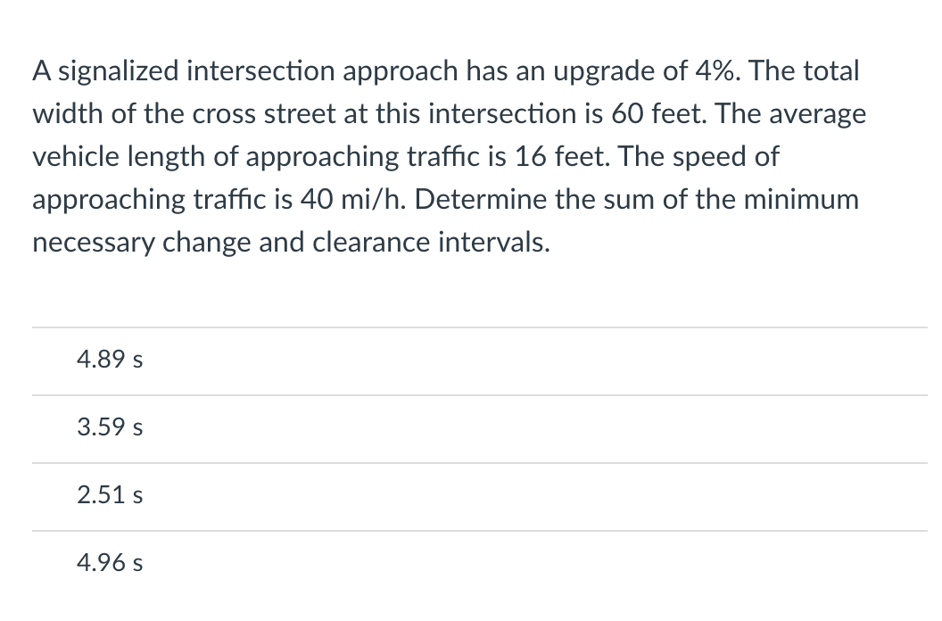 Solved A signalized intersection approach has an upgrade of | Chegg.com