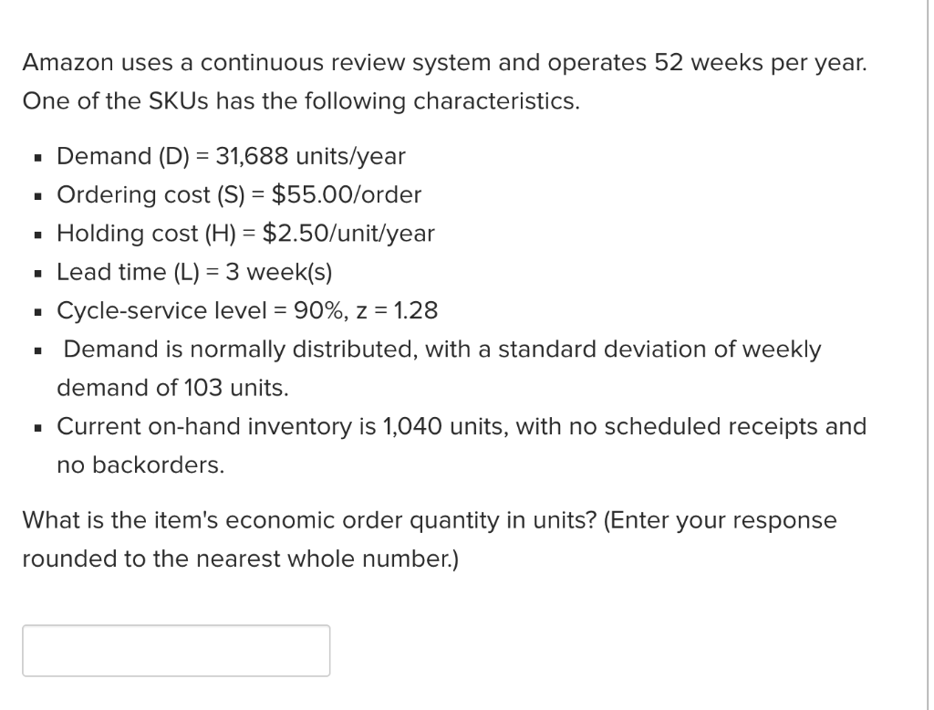 Solved Amazon uses a continuous review system and operates | Chegg.com