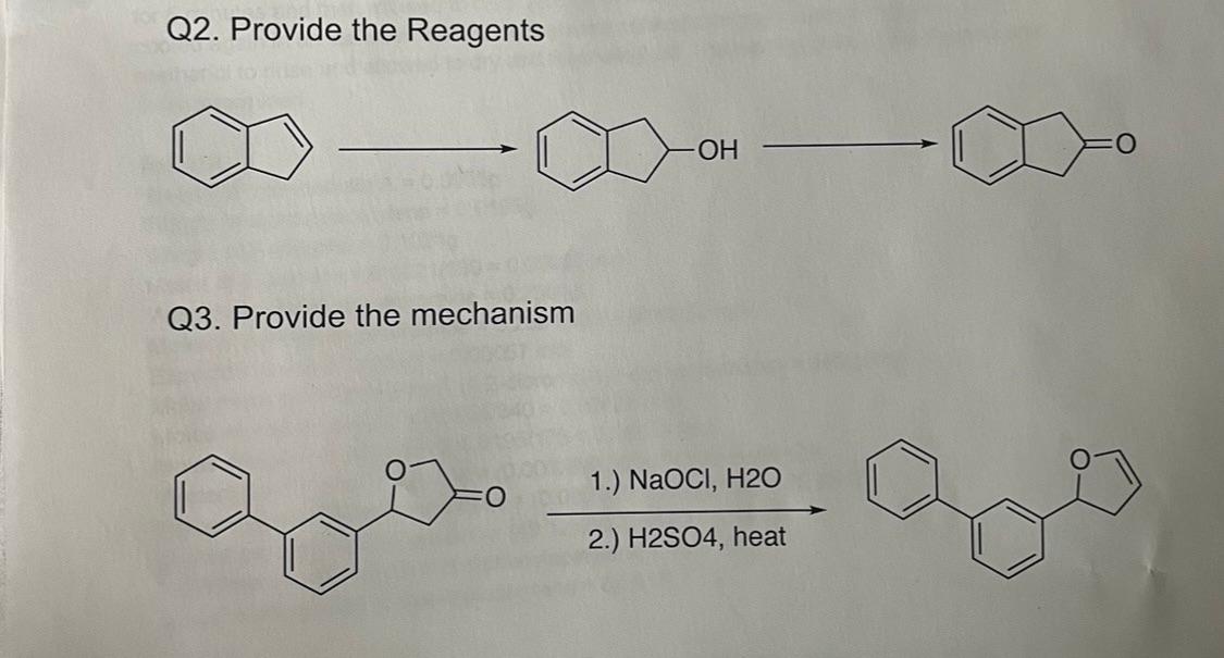 Q2. Provide the Reagents Q3. Provide the mechanism | Chegg.com Q2. Provide the Reagents Q3. Provide the mechanism | Chegg.com