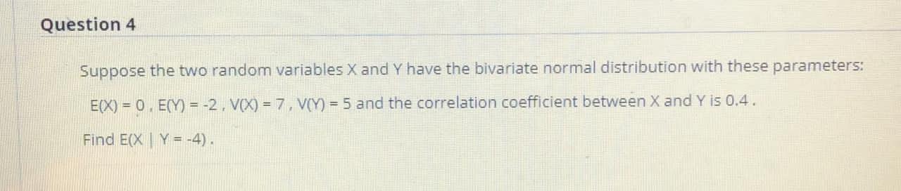 Solved Question 4 Suppose the two random variables X and Y | Chegg.com
