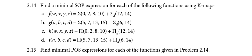 2.14 Find a minimal SOP expression for each of the | Chegg.com