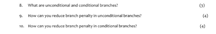 Solved 8. What are unconditional and conditional branches? 9 | Chegg.com