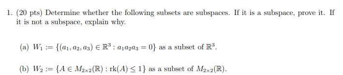 Solved 1. (20 pts) Determine whether the following subsets | Chegg.com
