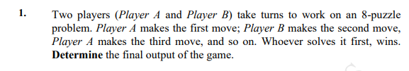 Solved 1. Two players (Player A and Player B) take turns to | Chegg.com