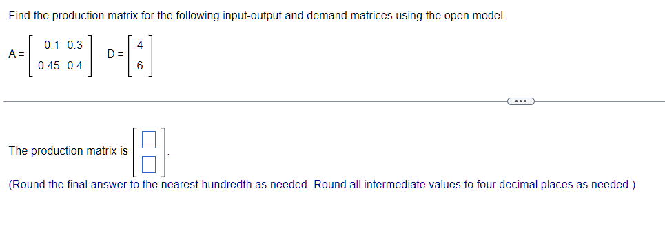 Solved Find The Production Matrix For The Following 