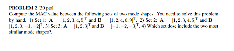Solved PROBLEM 2 [30 pts] Compute the MAC value between the | Chegg.com