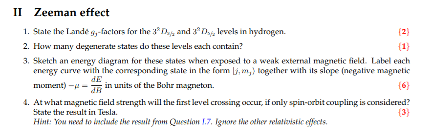 Solved II Zeeman effect 1. State the Landé g;-factors for | Chegg.com