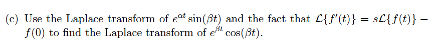 Solved Laplace Transforms for Trig Functions (a) Find the | Chegg.com