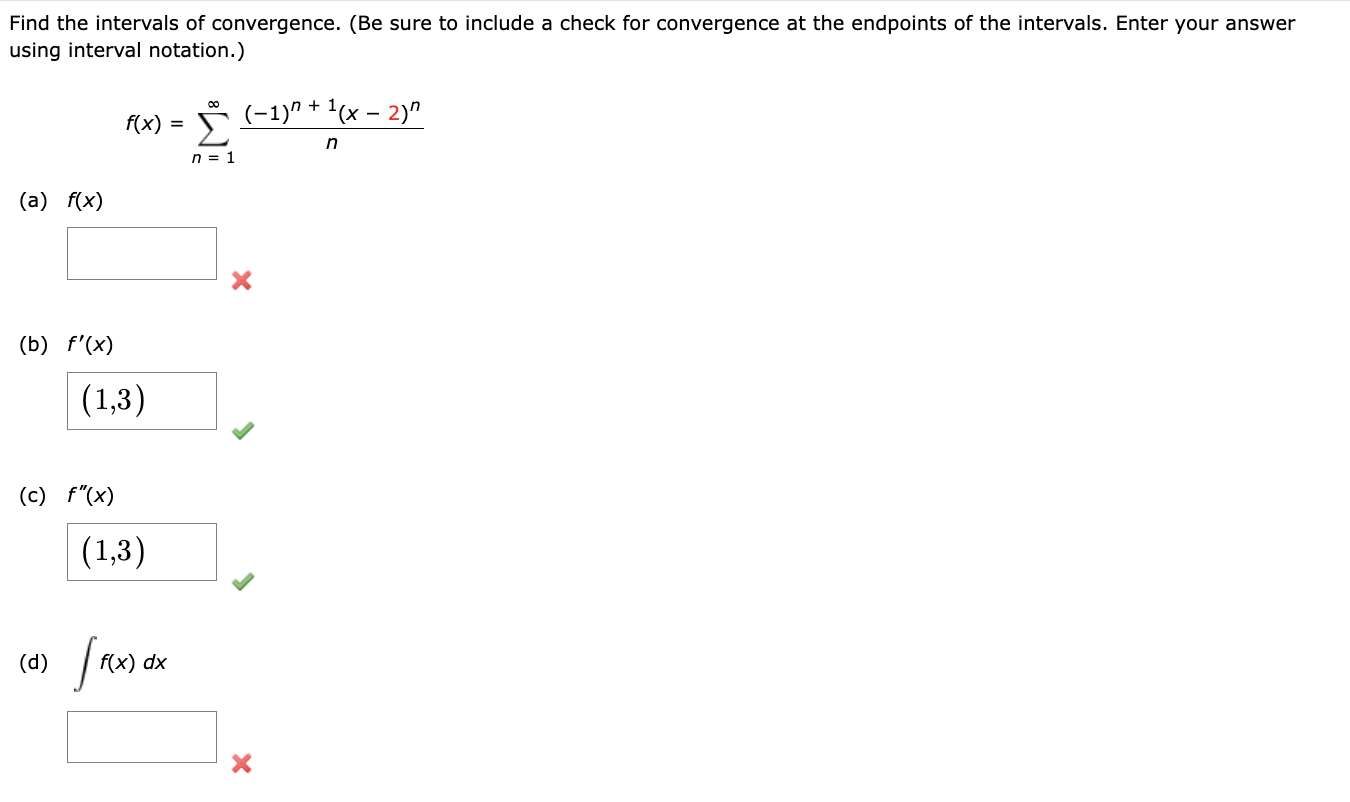 Solved Find the intervals of convergence. (Be sure to | Chegg.com