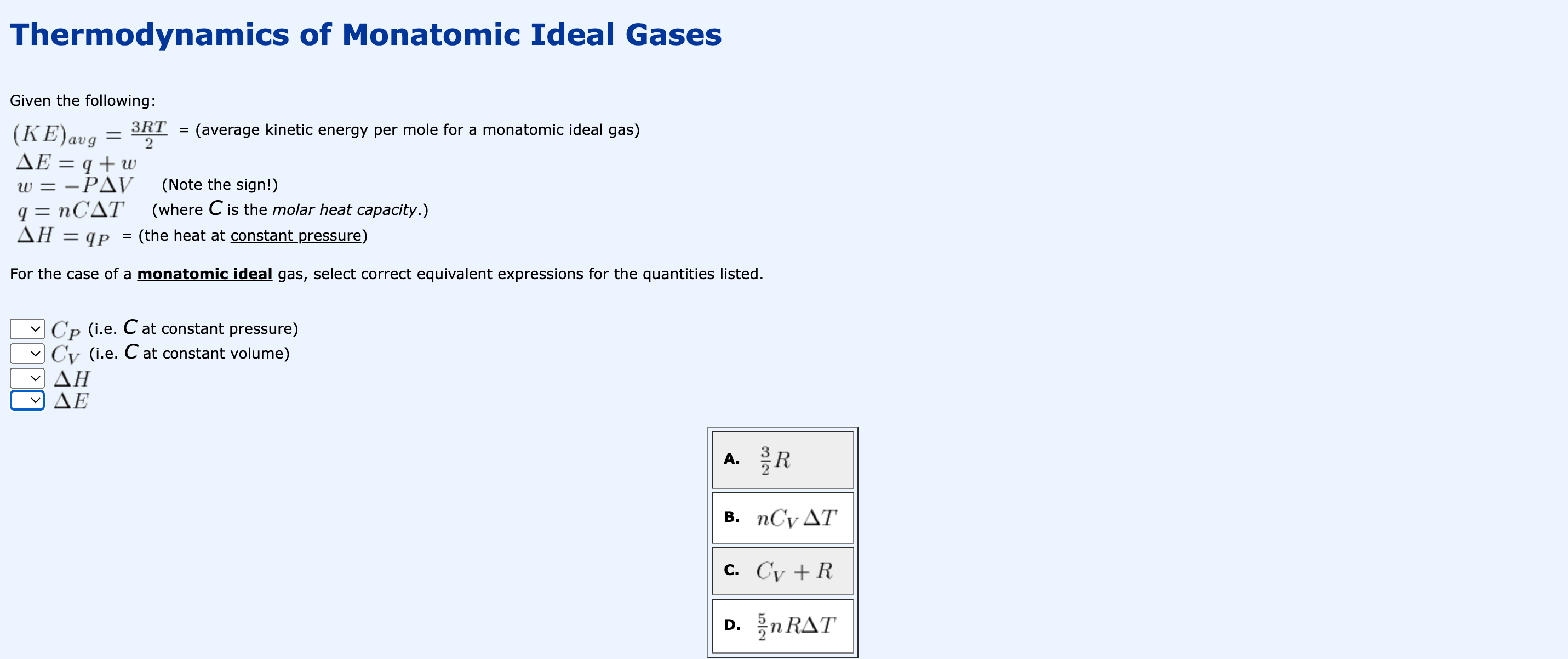 Solved Thermodynamics of Monatomic Ideal Gases Given the | Chegg.com