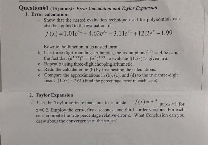Solved Question#1 (15 points): Error Calculation and Taylor | Chegg.com