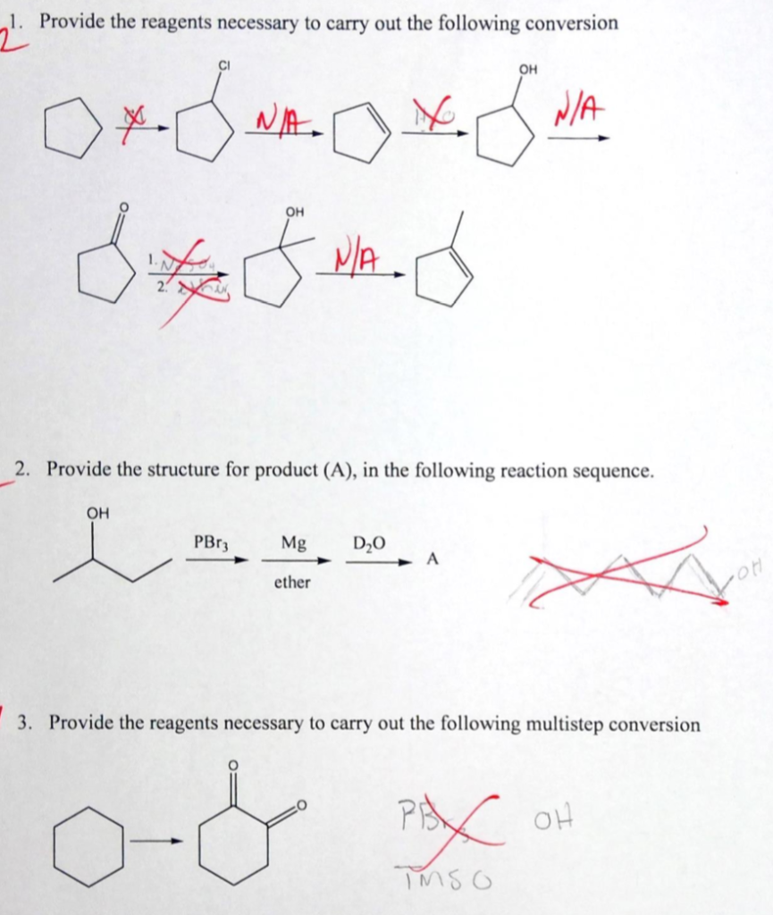 Solved 1. Provide the reagents necessary to carry out the | Chegg.com