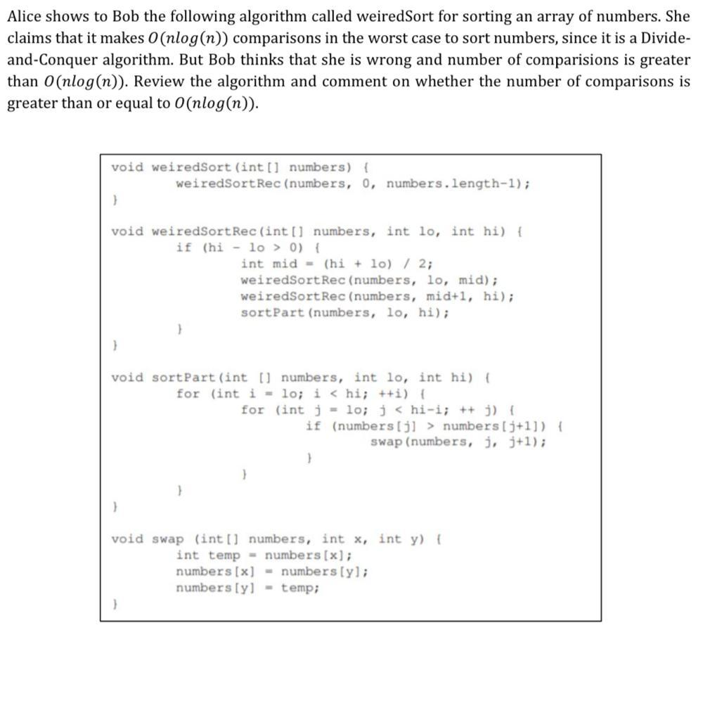 Alice shows to Bob the following algorithm called | Chegg.com