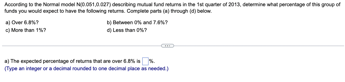 Solved According to the Normal model N(0.051,0.027) | Chegg.com