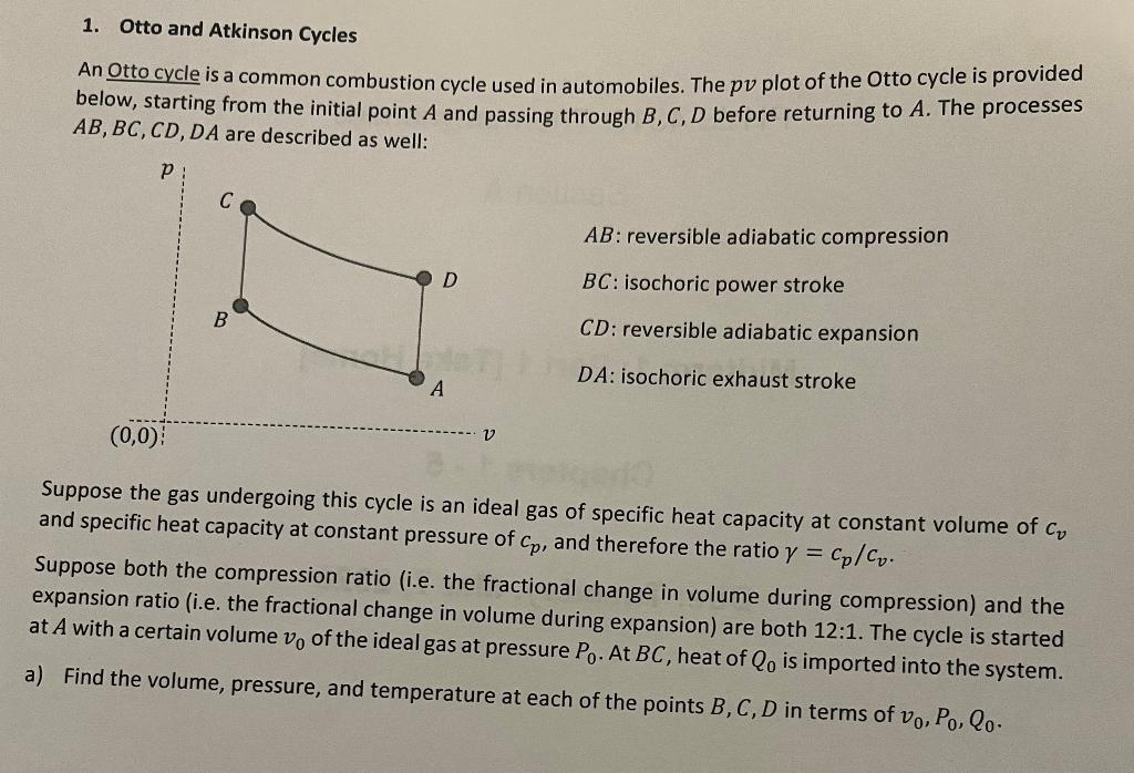 Solved 1. Otto and Atkinson Cycles An Otto cycle is a common | Chegg.com