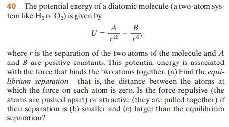 Solved 40 The potential energy of a diatomic molecule (a | Chegg.com