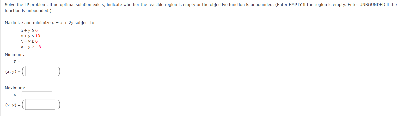 Solved function is unbounded.) Maximize and minimize p=x+2y | Chegg.com