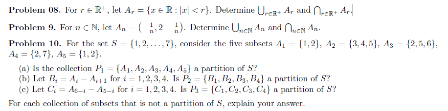 Solved = Problem 08. For r e R+, let As = {ER:|2| | Chegg.com
