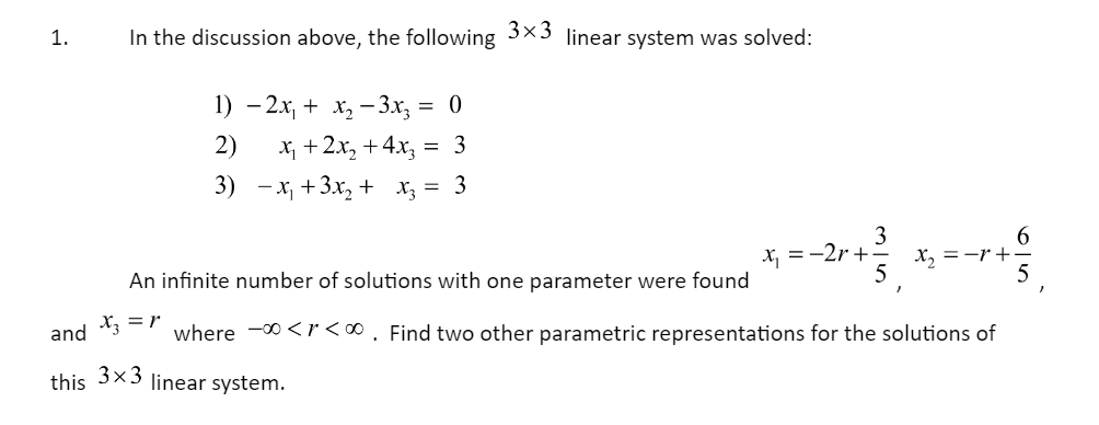Solved 1. In the discussion above, the following 3×3 linear | Chegg.com