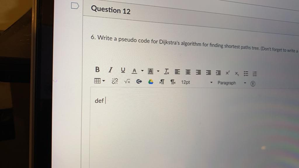 Solved Question 12 6. Write a pseudo code for Dijkstra's | Chegg.com