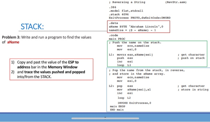 Solved Reversing a String (RevStr.asm) 386 model | Chegg.com