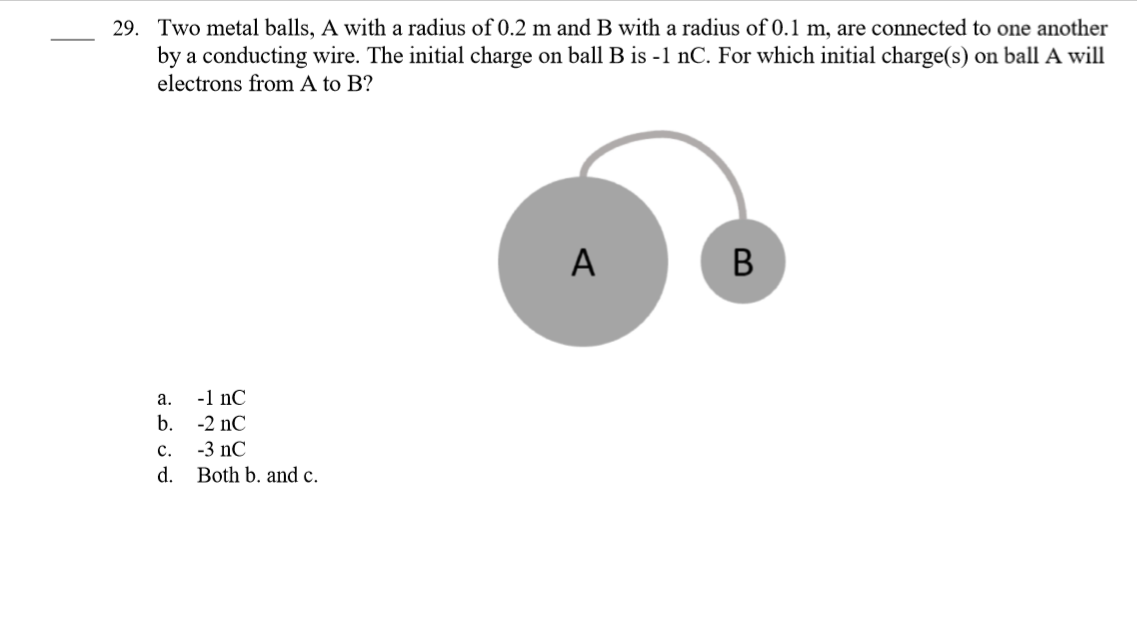 Solved 29. Two metal balls, A with a radius of 0.2 m and B | Chegg.com