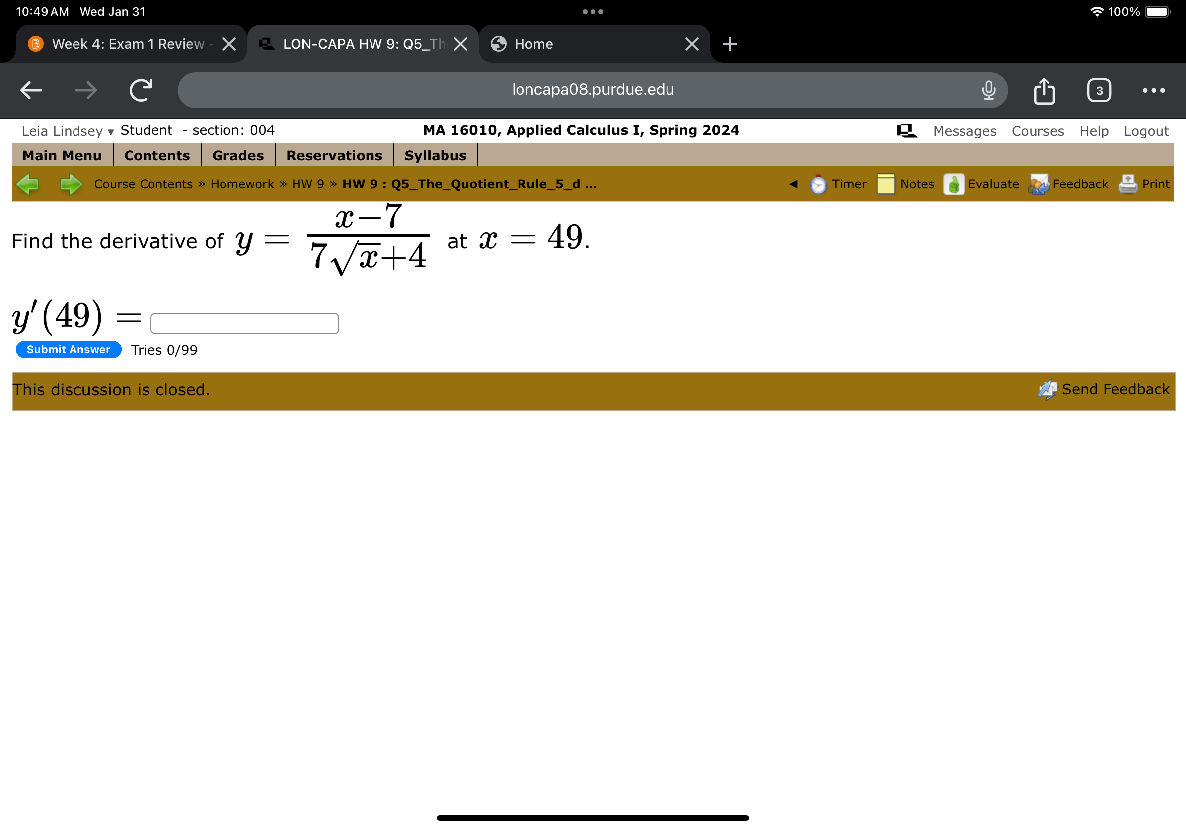 Solved Find the derivative of y=x-77x2+4 ﻿at x=49.y'(49)=1 | Chegg.com
