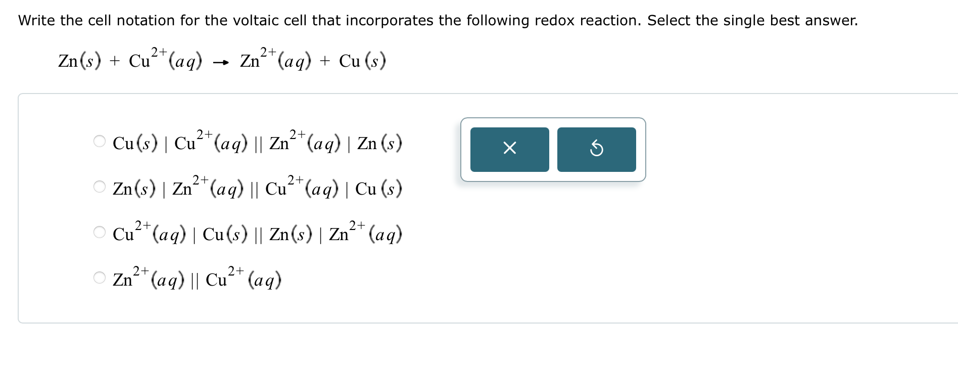 Solved Write the cell notation for the voltaic cell that | Chegg.com