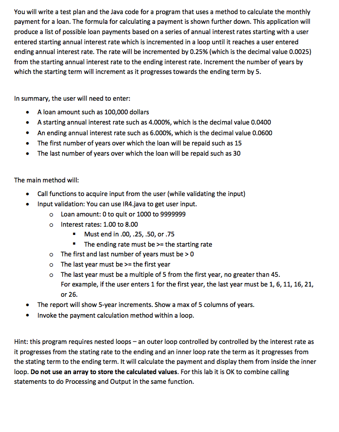 Solved JAVA. Need help to make a mortgage loan calculator | Chegg.com