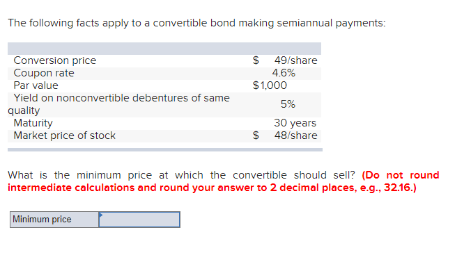 Solved The following facts apply to a convertible bond | Chegg.com