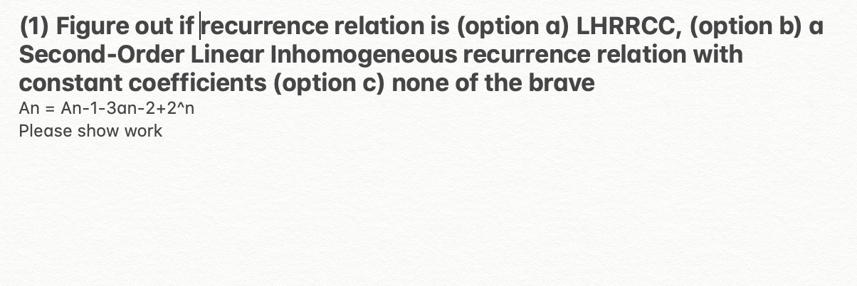 Solved (1) Figure out if recurrence relation is (option a) | Chegg.com