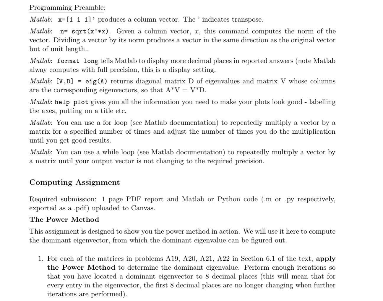 Programming Preamble: Matlab: x=[111] ' produces a | Chegg.com
