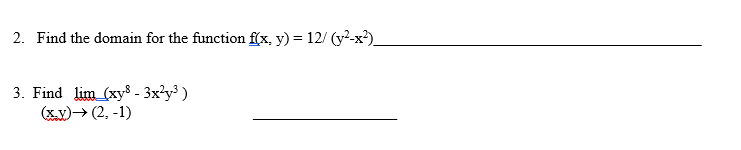 Solved 2. Find the domain for the function f(x,y)=12/(y2−x2) | Chegg.com