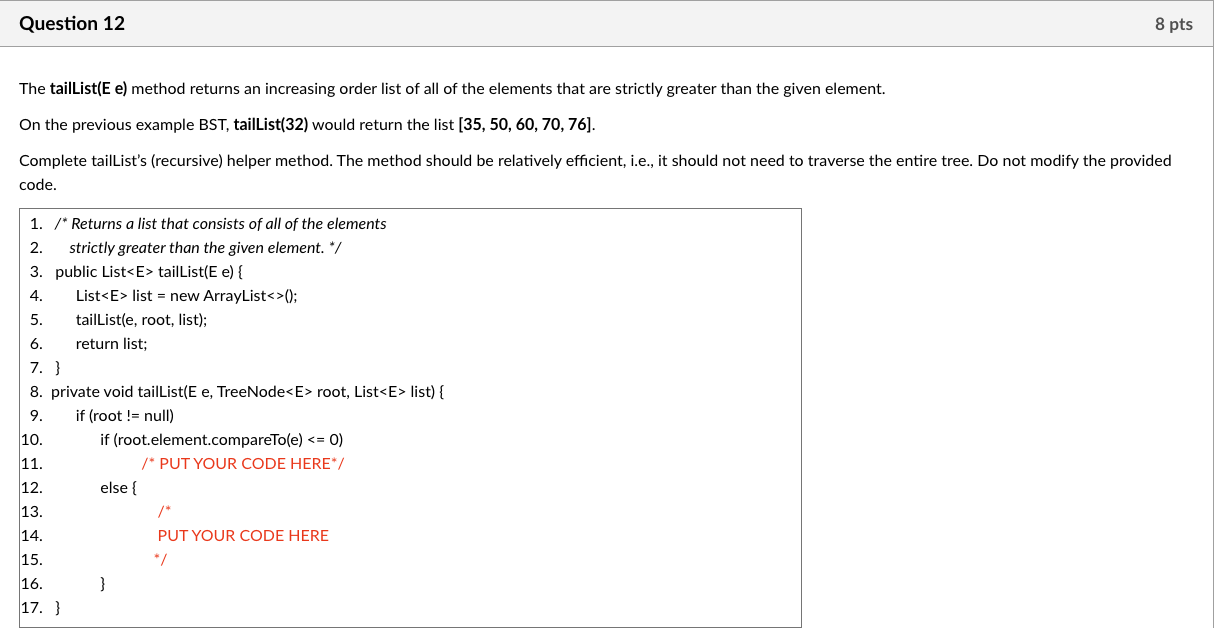 Solved Question 12The tailList(E e) ﻿method returns an | Chegg.com
