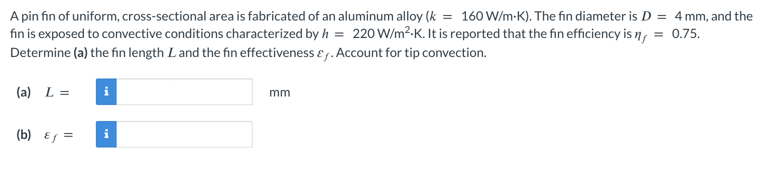 Solved A pin fin of uniform, cross-sectional area is | Chegg.com