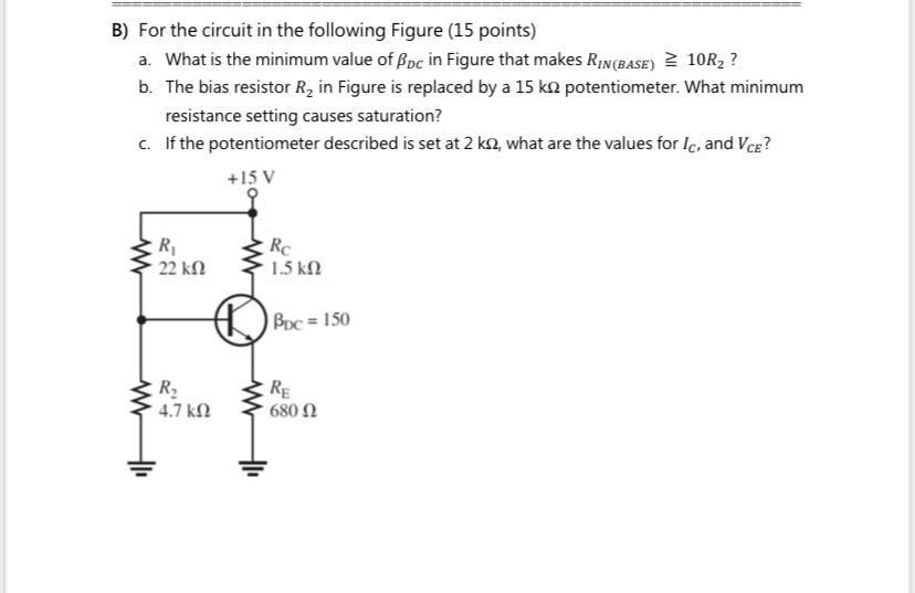 Solved B) For the circuit in the following Figure ( 15 | Chegg.com