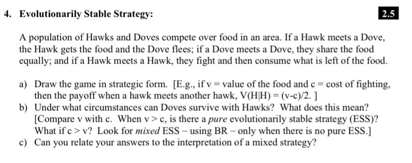 4. Evolutionarily Stable Strategy: 2.5 A population | Chegg.com
