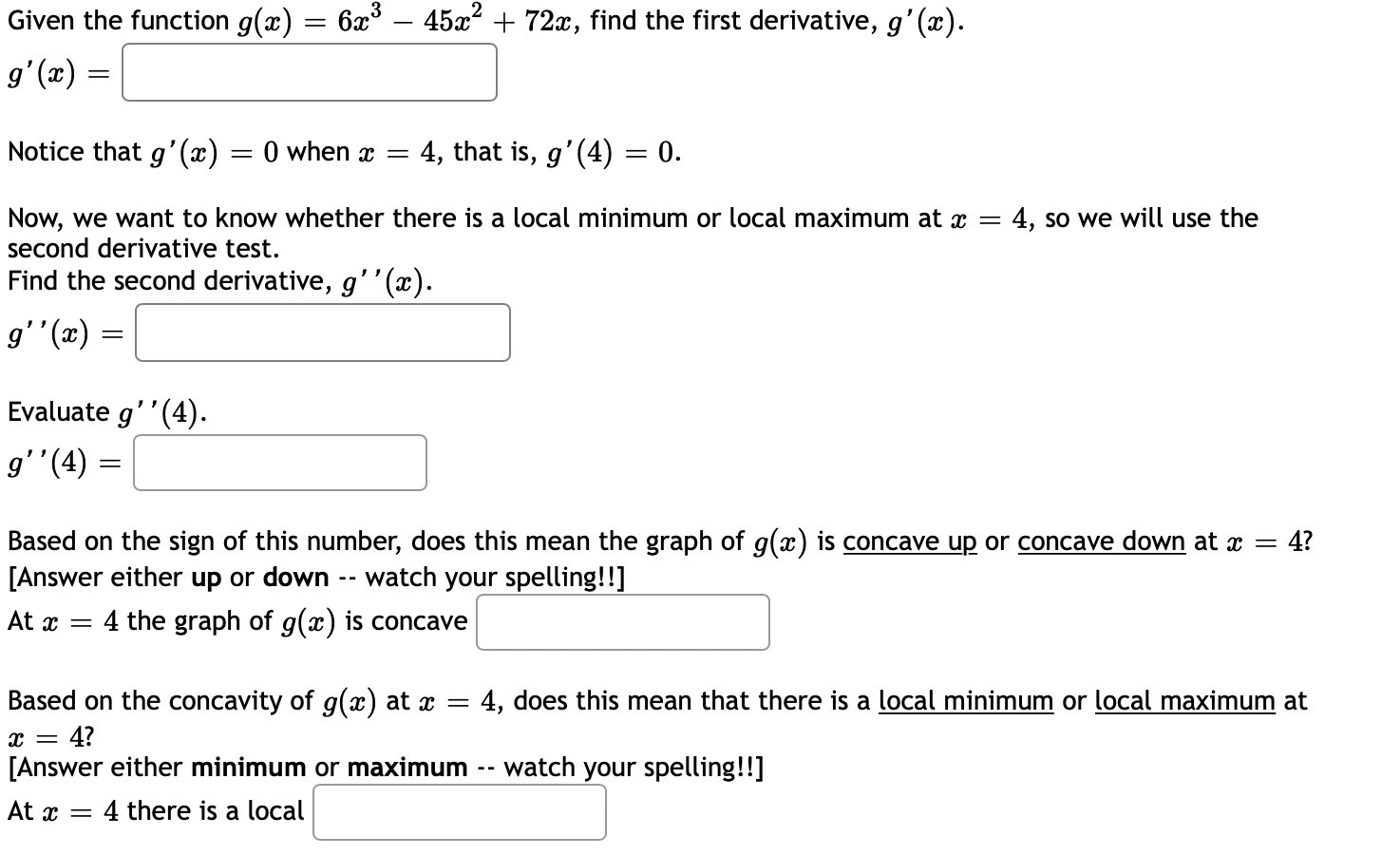 Solved Given the function g(x)=6x3−45x2+72x, find the first | Chegg.com