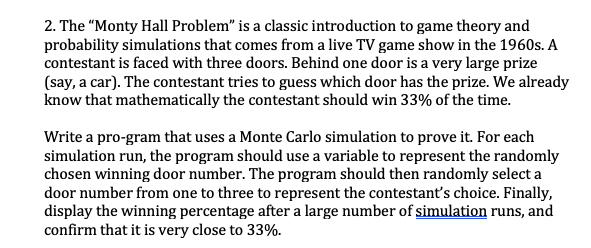 Solved 2. The “Monty Hall Problem” is a classic introduction | Chegg.com