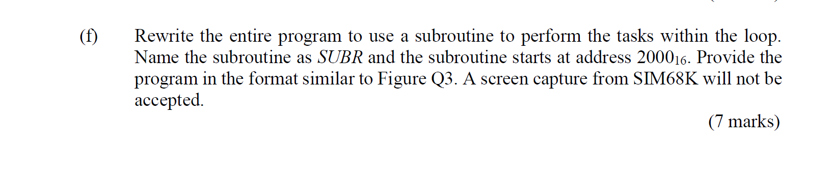 Solved Rewrite the entire program to use a subroutine to | Chegg.com
