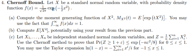 4. Chernoff Bound. Let X be a standard normal random | Chegg.com