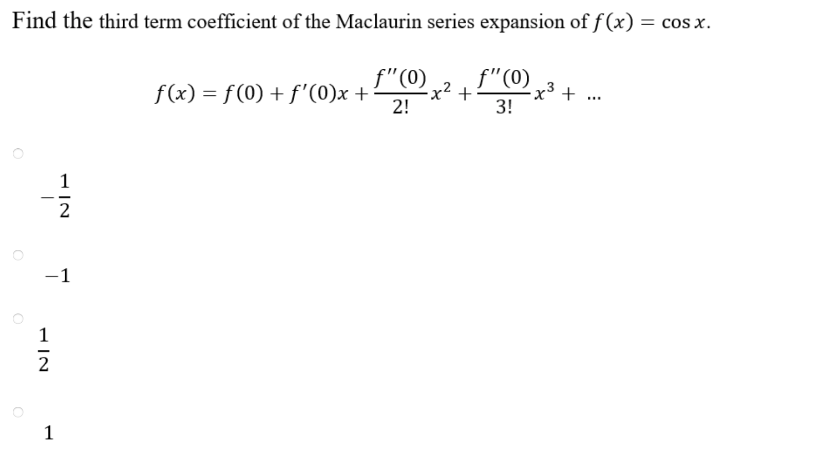 Solved Find the third term coefficient of the Maclaurin | Chegg.com
