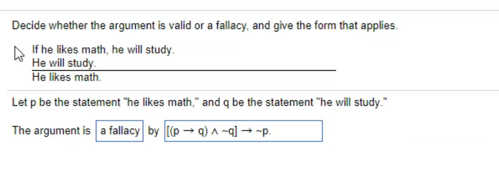 Solved Decide whether the argument is valid or a fallacy, | Chegg.com