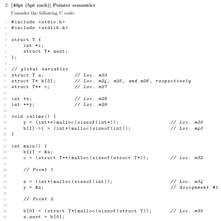 Solved 2. [40pt (5pt each)] Pointer semantics Consider the | Chegg.com