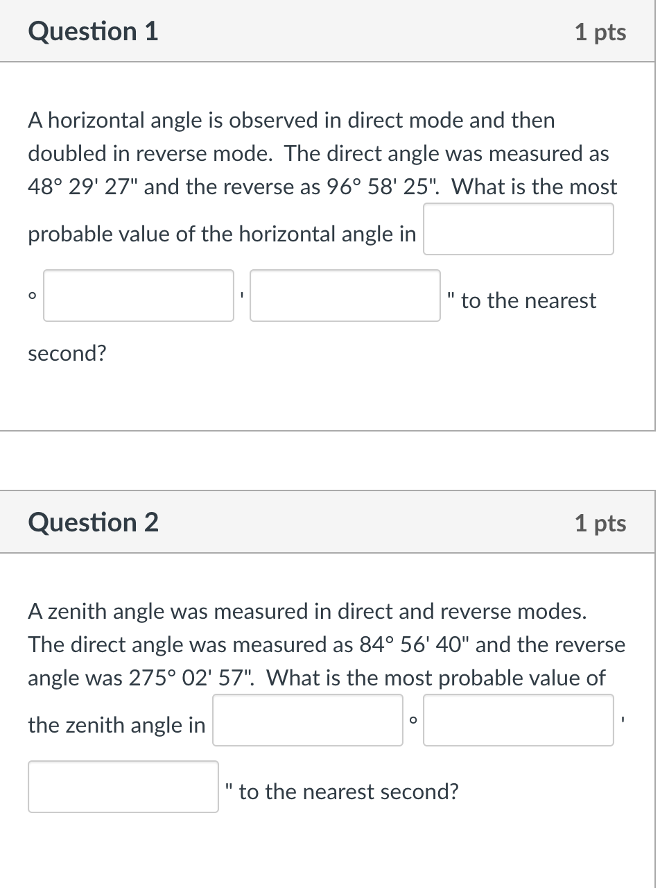 Solved Question 1 1 pts A horizontal angle is observed in | Chegg.com