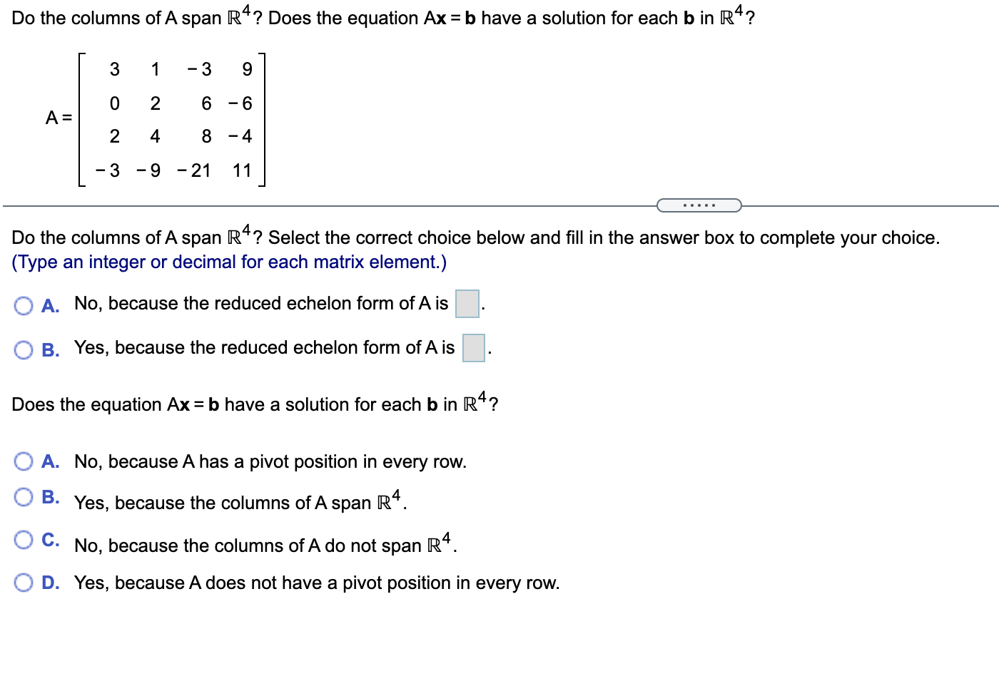 Solved Do the columns of A span R4? Does the equation Ax = b | Chegg.com