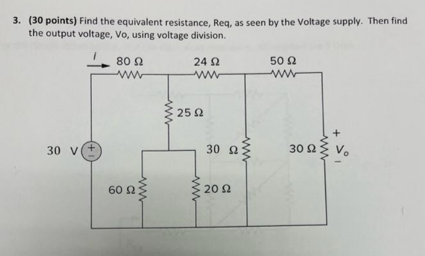 Solved 3. ( 30 points) Find the equivalent resistance, Req, | Chegg.com